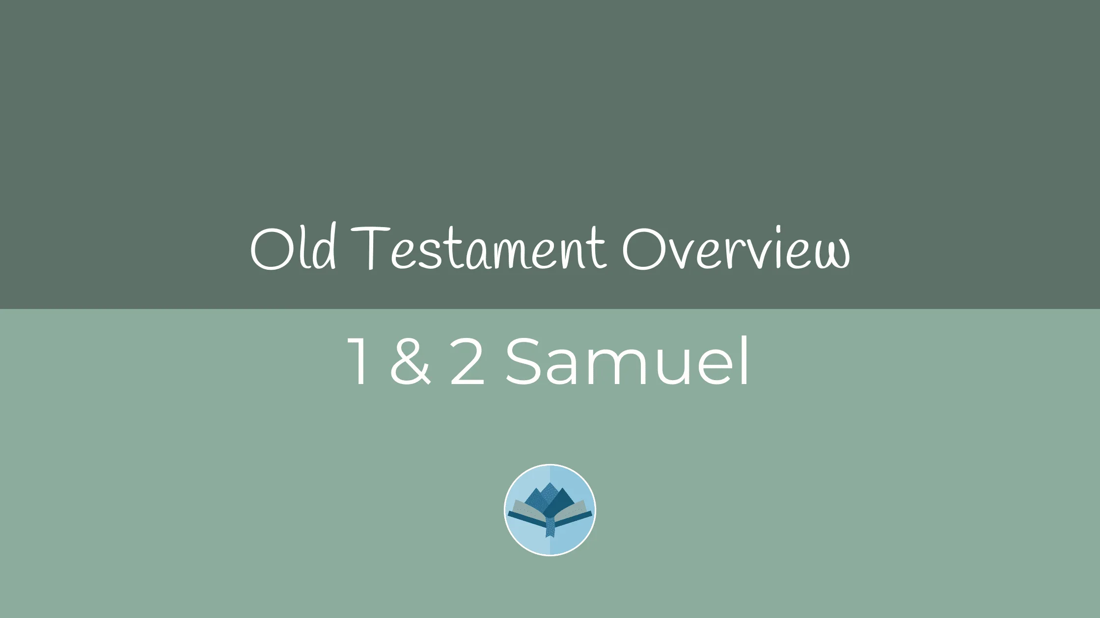 Main Themes of the Books of 1 and 2 Samuel | Water on Thirsty Land
