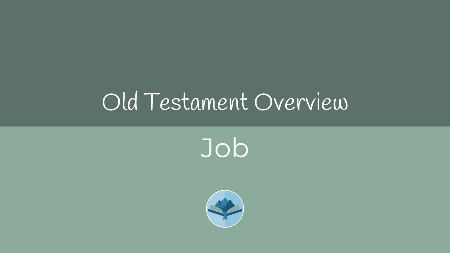 Main Themes of the Book of Job | Water on Thirsty Land