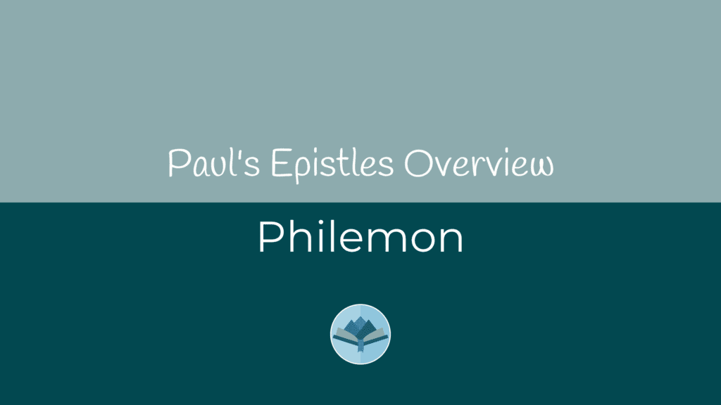 Main Themes of the Book of Philemon | Water on Thirsty Land